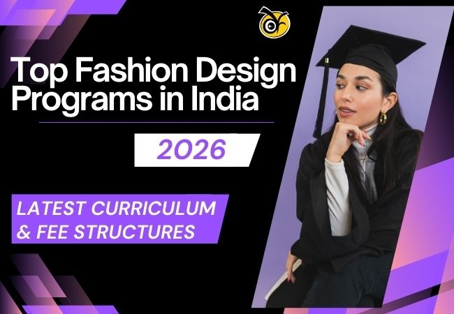 Top Fashion Design Programs in India 2026: Latest Curriculum & Fee ...